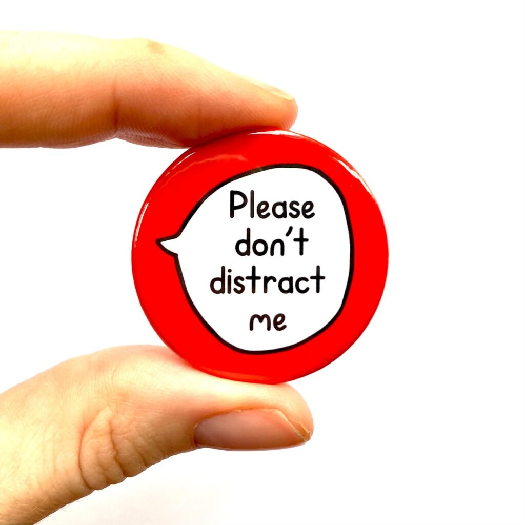 Please Don’t Distract Me – ADHD Autistic Neurodiversity – Pin Badge ...